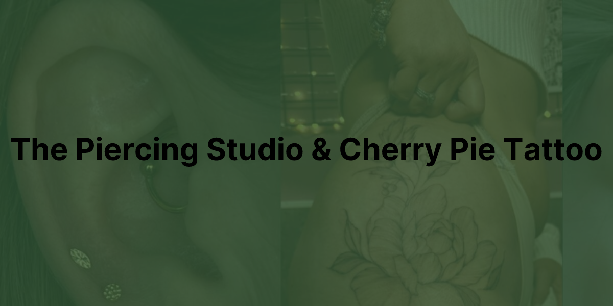 BOOK A PIERCING - The Piercing Studio & Cherry Pie Tattoo